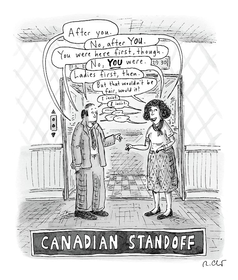 A Canadian Stand-off Satirizes The Politeness by Roz Chast