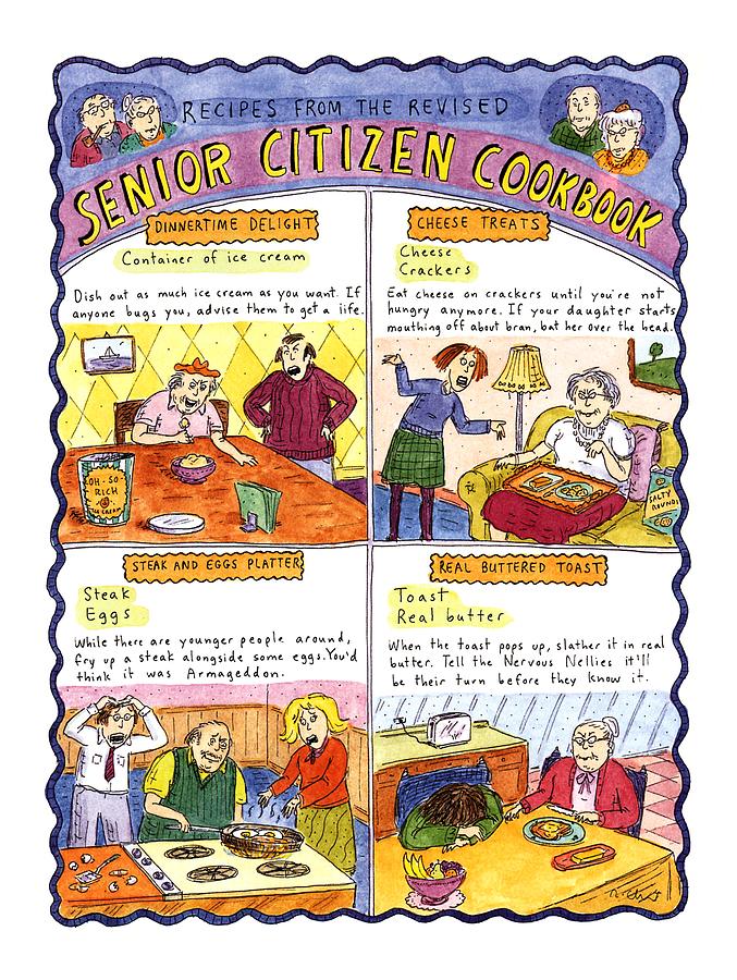 Recipes From The Revised Senior Citizen Cookbook by Roz Chast