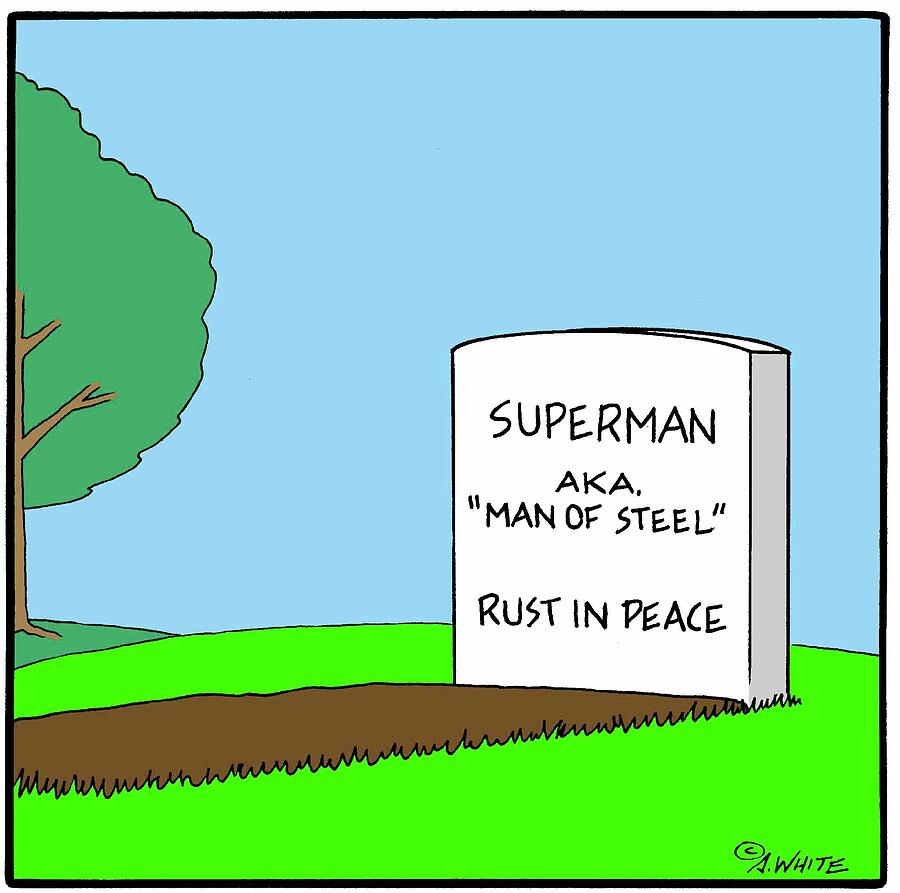 Superman, Aka, 'man Of Steel' Rust In Peace Drawing by Andy White ...