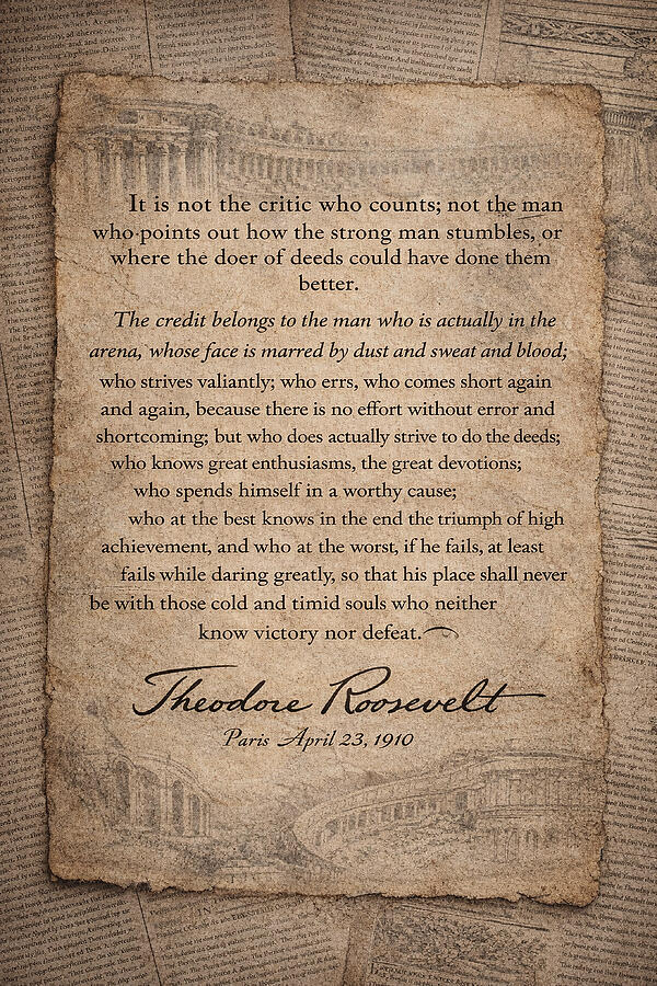 Antique Theodore Roosevelt Inspirational Quote Photograph by Museum Of ...