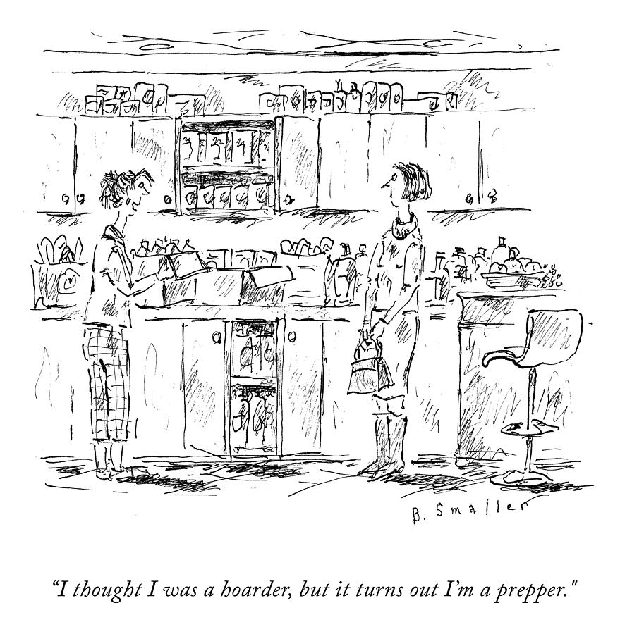 Turns Out I'm A Prepper by Barbara Smaller